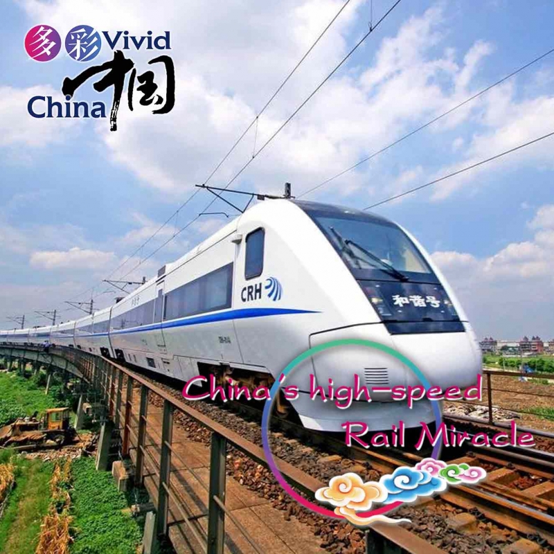 China’s high-speed rail miracle - China Plus